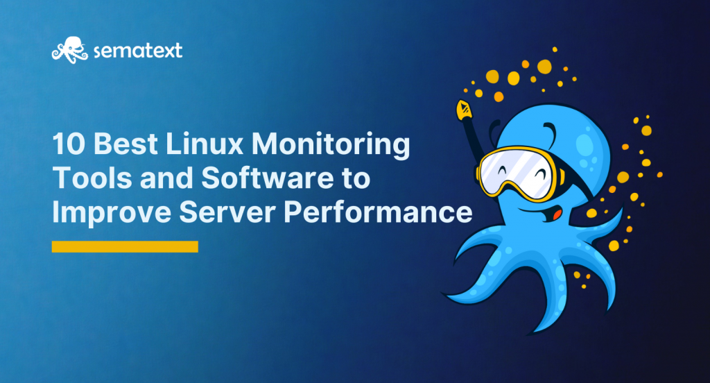 10 Best Ubuntu Server Monitoring Tools And Systems [2023 Review] Sematext